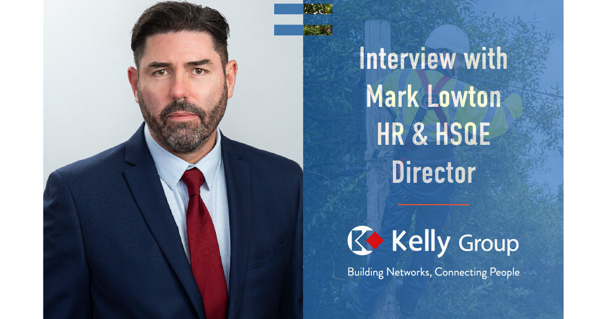Kelly Group | Mark Lowton | HSQE | 16th May 2024 | Blog | Latest News ...